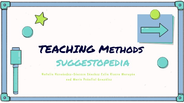 TEACHING METHODS. SUGGESTOPEDIA | Genially