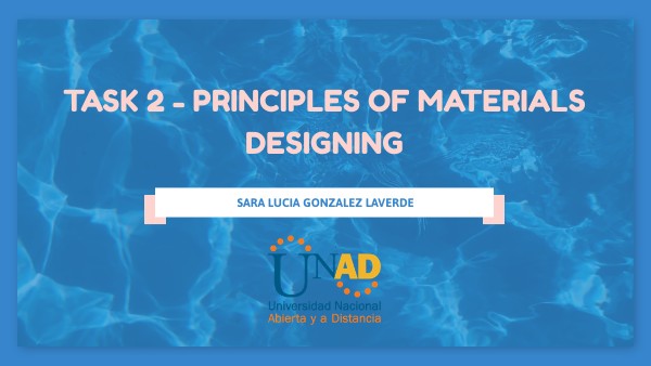 Task 2 - Principles of materials designing. | Genially