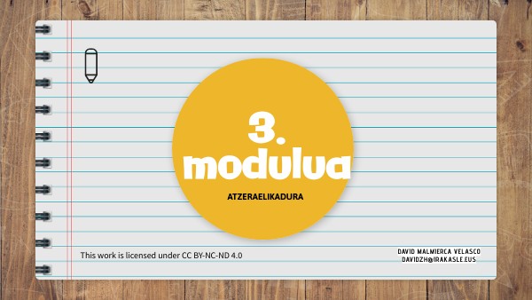 3. MODULUA: ATZERAELIKADURA | Genially