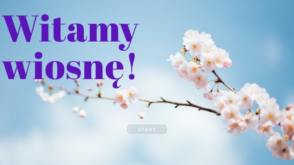 Witamy wiosnę!