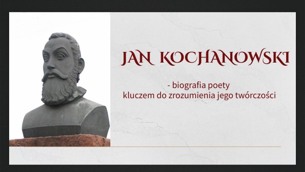 J. Kochanowski - poeta doctus | Genially