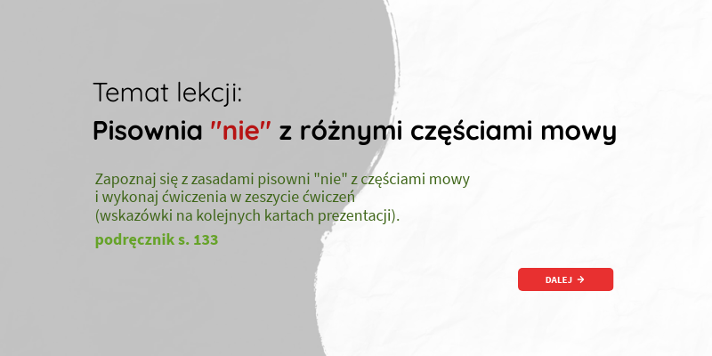 Temat lekcji: Pisownia "nie" z różnymi częściami mowy | Genially