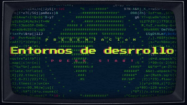 Entornos de desarrollo
