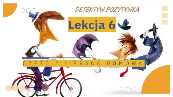 Lekcja 6/PD/kl 2 | Genially