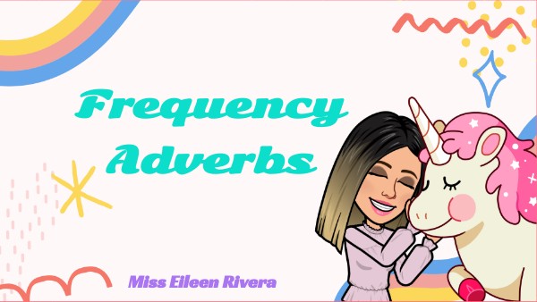 CLASE 8 ADVERBS OF FREQUENCY | Genially