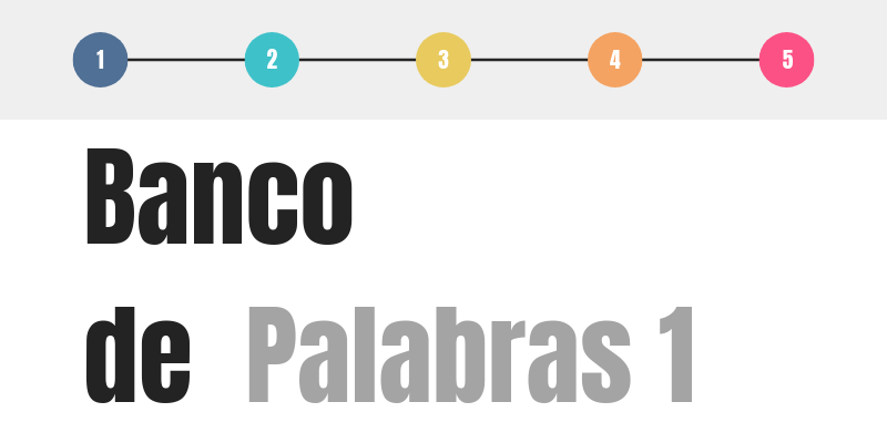Banco de Palabras 1 | Genially