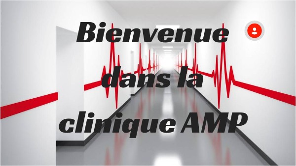 4 - Clinique AMP_ C.LEFEVRE | Genially