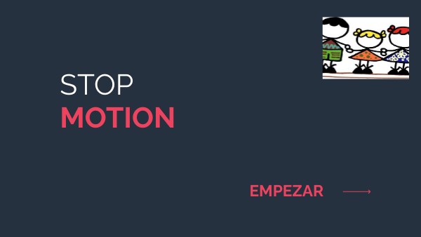 STOP MOTION | Genially