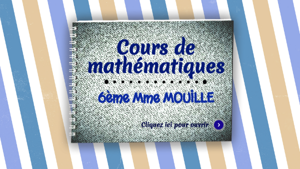 Cours de maths 6CDE | Genially