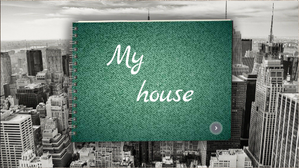 MY HOUSE | Genially