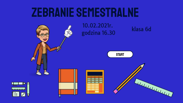 Zebranie semestralne 6d | Genially