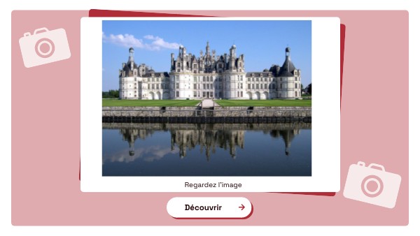 Le château de Chambord | Genially