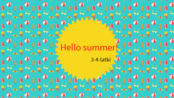 Hello summer 3-4-latki | Genially