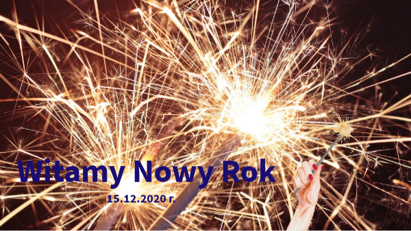 WITAMY NOWY ROK | Genially