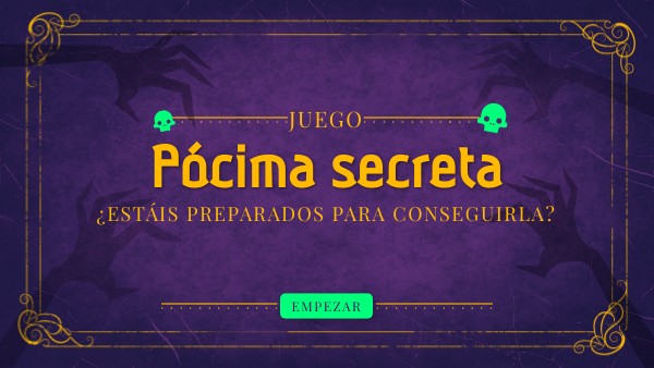 PÓCIMA SECRETA | Genially