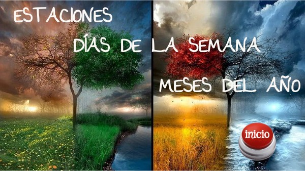 EL CALENDARIO. Estaciones, días de la semana y meses del año | Genially