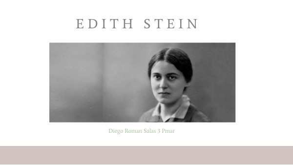 Edith Stein ( diego roman )
