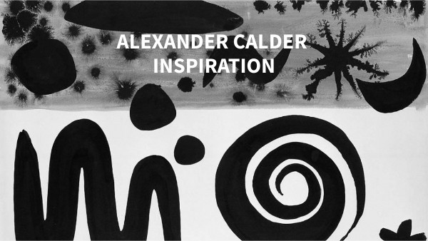 Alexander Calder Inspiration