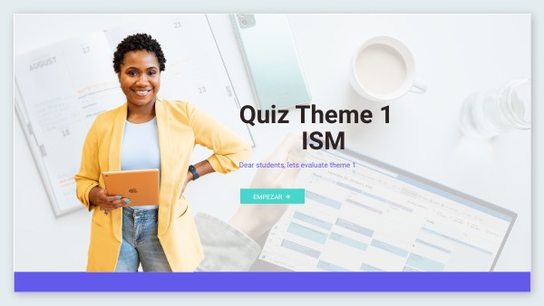 Quiz ISM THEME 1 | Genially