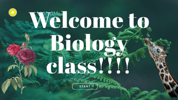 Welcome to Biology class!!!!