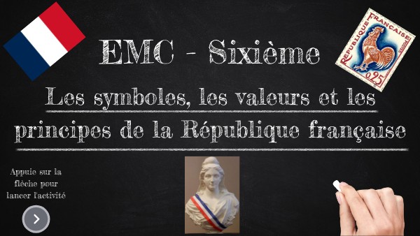 EMC - 6ème - Symboles, valeurs et principes de la République française ... EMC - 6ème - Symboles, valeurs et principes de la République française ...