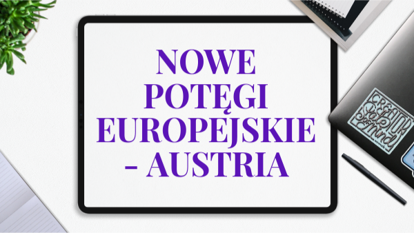 6-Nowe-potęgi-europejskie-austria | Genially