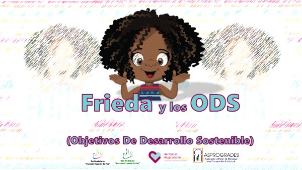 Escuelas Espacios de Paz. ODS (Objetivos de Desarrollo Sostenible)