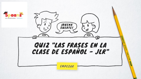 quiz las frases en la clase de español