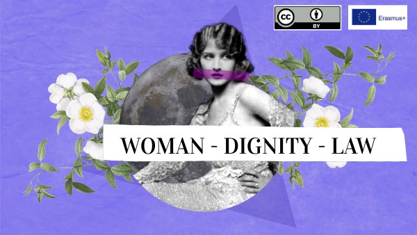 Woman - dignity - law | Genially