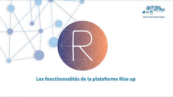 Fonctionnalités Plateforme Rise up