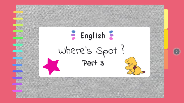 Where's Spot ? Part 3 | Genially