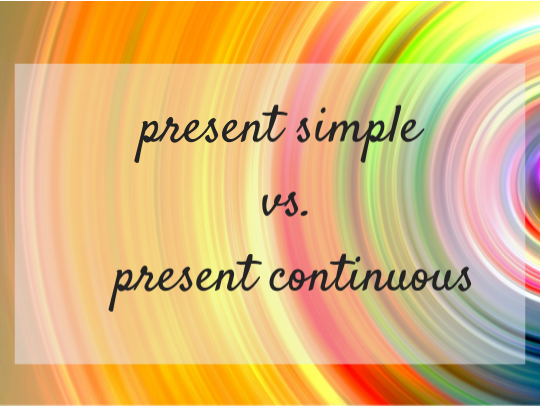present simple vs. present continuous | Genially