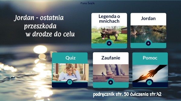 4.20.Przejście przez Jordan | Genially