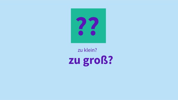 zu klein zu gross | Genially