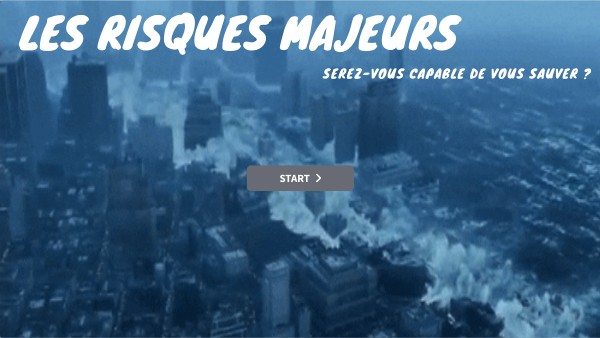 Les risques majeurs | Genially