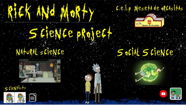 Rick and Morty´s Science Proyect | Genially