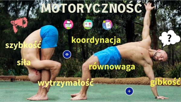 Motoryczność -co ma wpływ na naszą sprawność? | Genially
