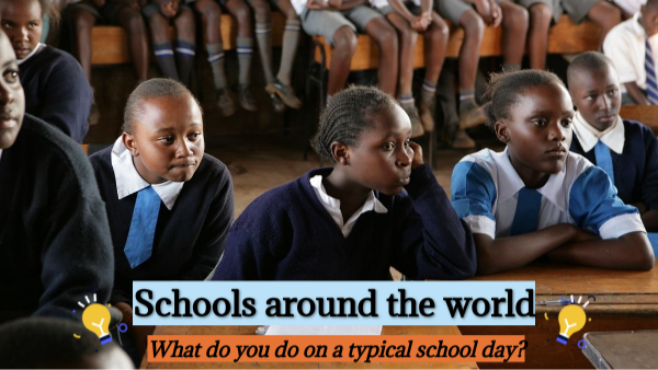 Schools around the world 9 | Genially