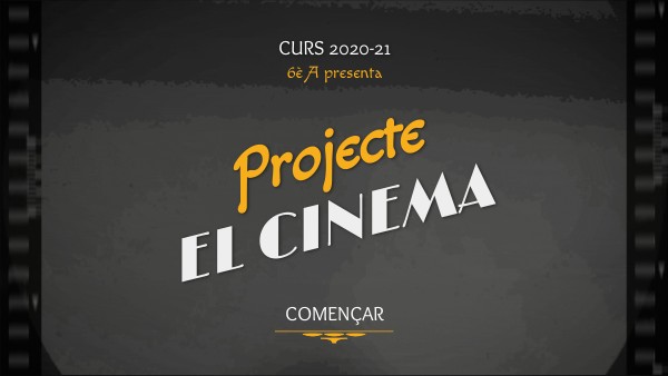 PROJECTE: EL CINEMA | Genially