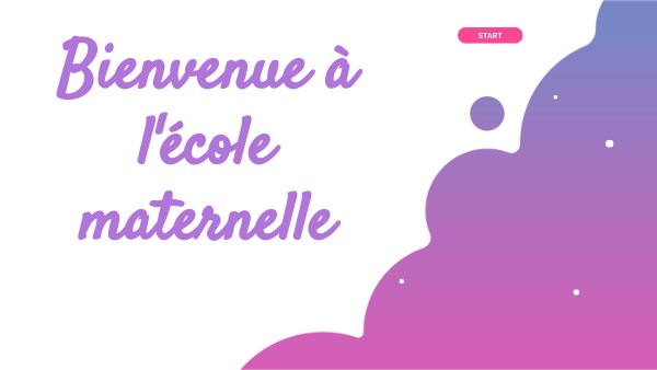 Bienvenue à l'école maternelle | Genially