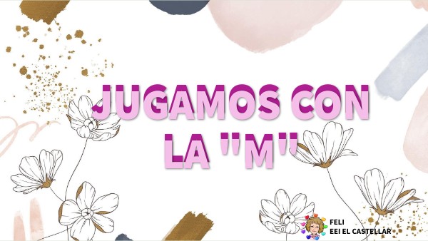 Jugamos con la M | Genially