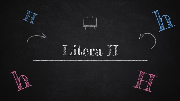 Wprowadzenie litery H | Genially