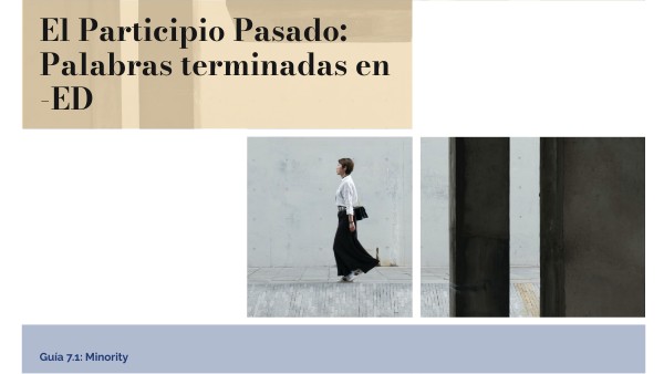 Guía 7.1 Participio pasado | Genially