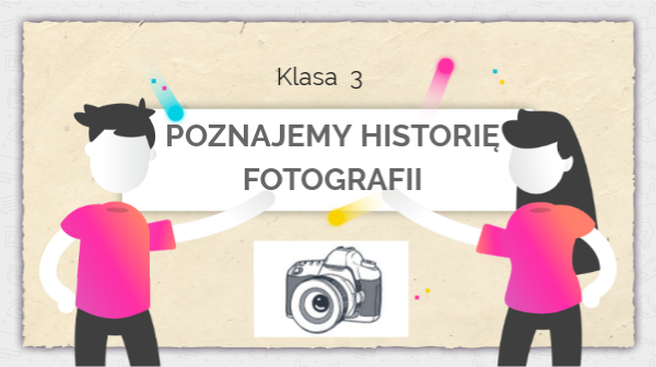 Historia fotografii | Genially