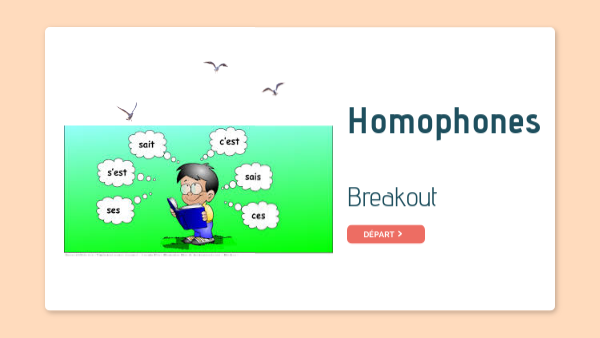 Homophones ses-ces-s'est-c'est-sais-sait | Genially