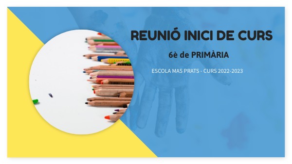 Reunió inici de curs 6è | Genially