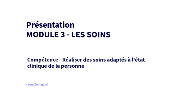 PRESENTATION MODULE 3 - LES SOINS | Genially