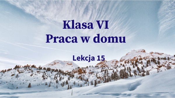 PD/lekcja 15/klasa VI