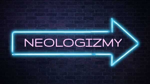 neologizmy | Genially