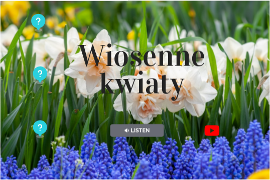 Wiosenne kwiaty | Genially